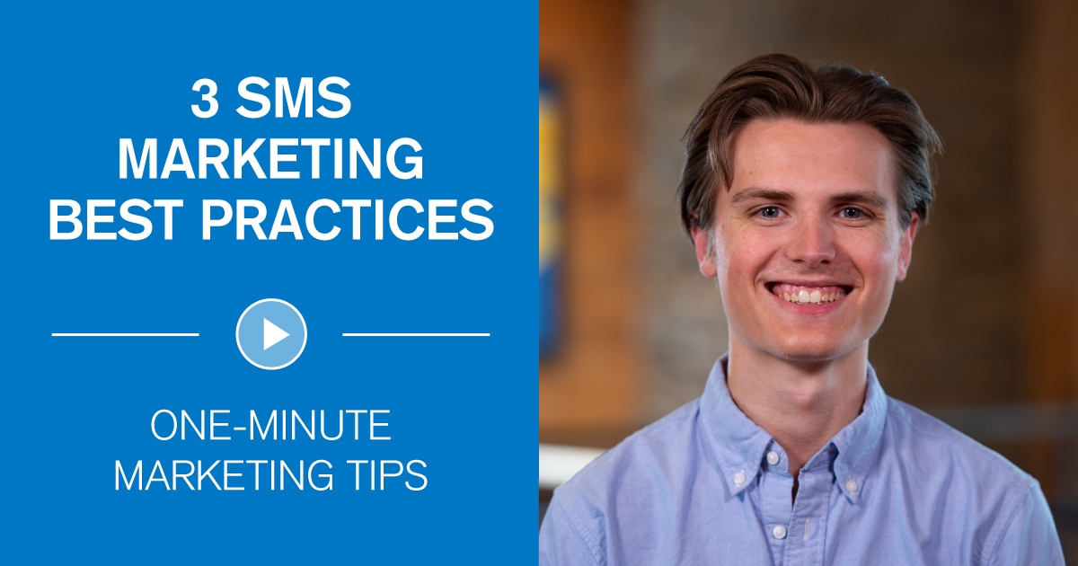 SMS Marketing Best Practices - 3 Tips for Success