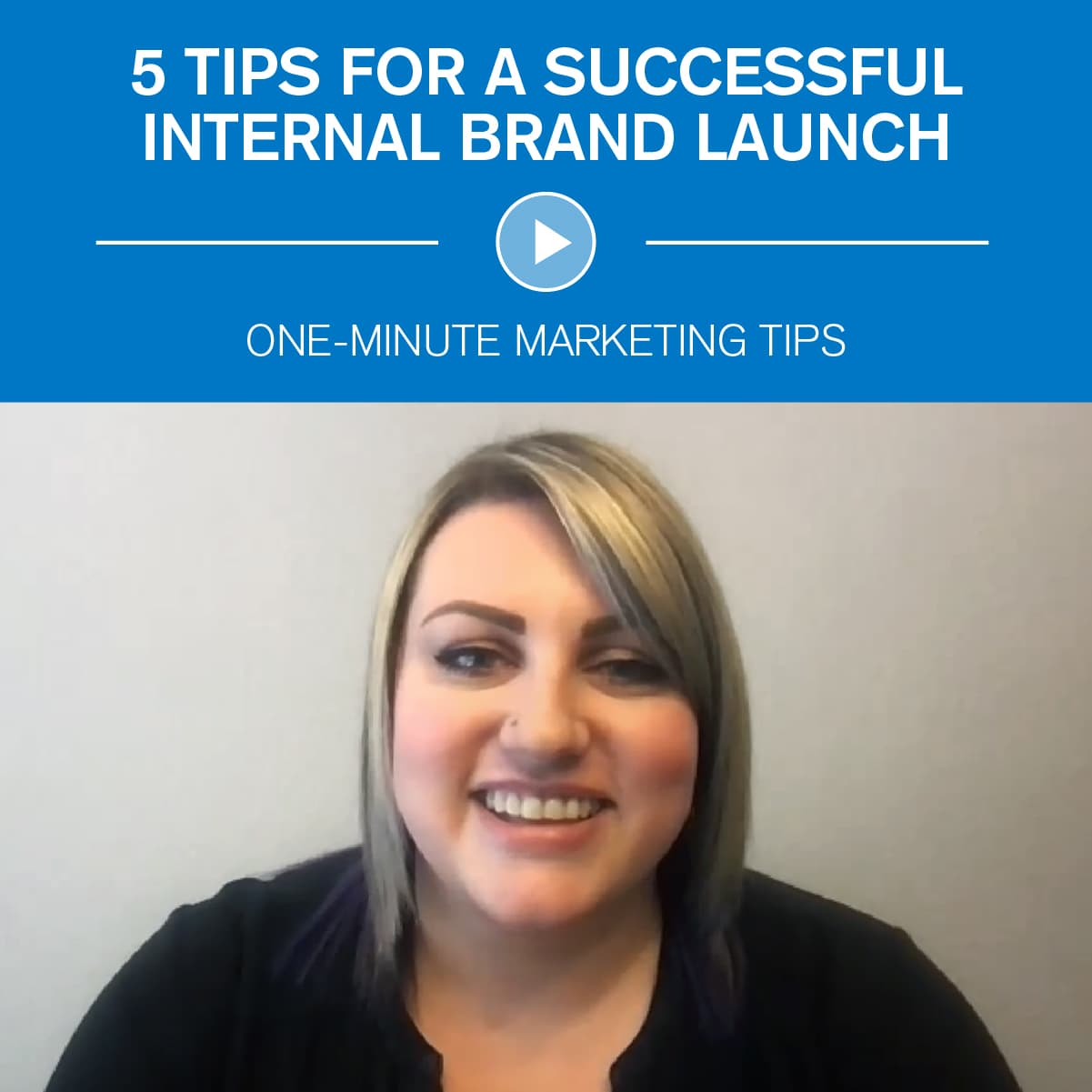 5 Tips for a Successful Internal Brand Launch