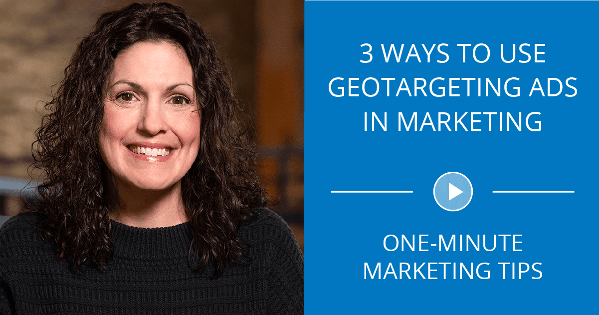 3 Ways to Use Geotargeting Ads in Marketing - Blue Door Consulting ...